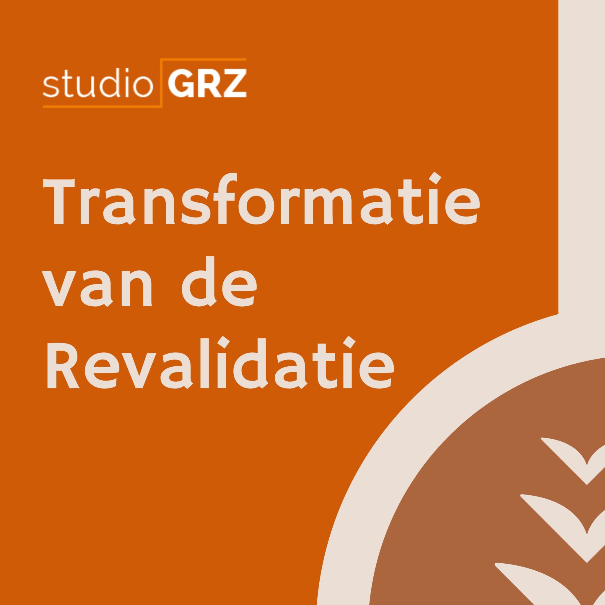 Themadag Transformatie van de Revalidatie: inzet Technologie als het Nieuwe Normaal - StudioGRZ.nl